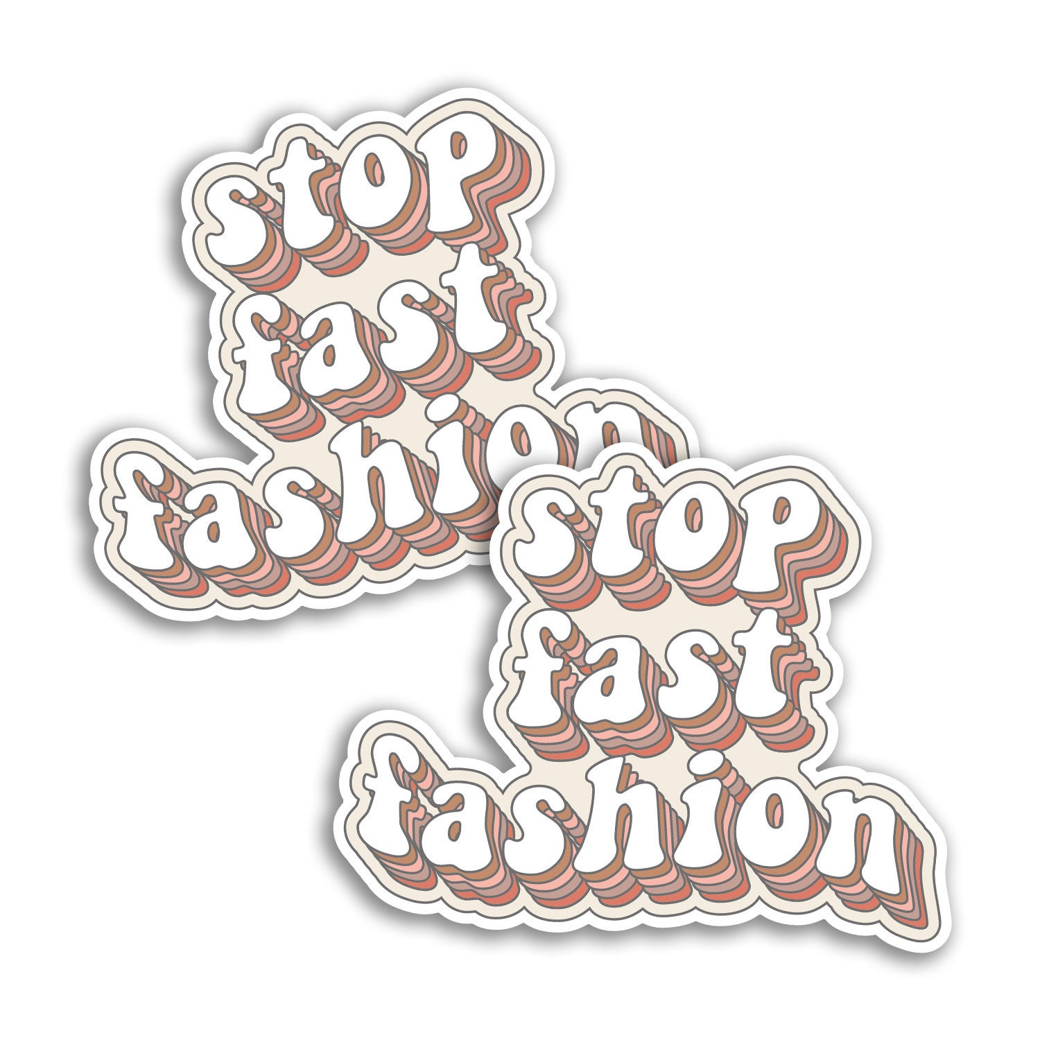 2 X 10cm Stop Fast Fashion Vinyl Stickers - Thrift Jeans Buy Second ...