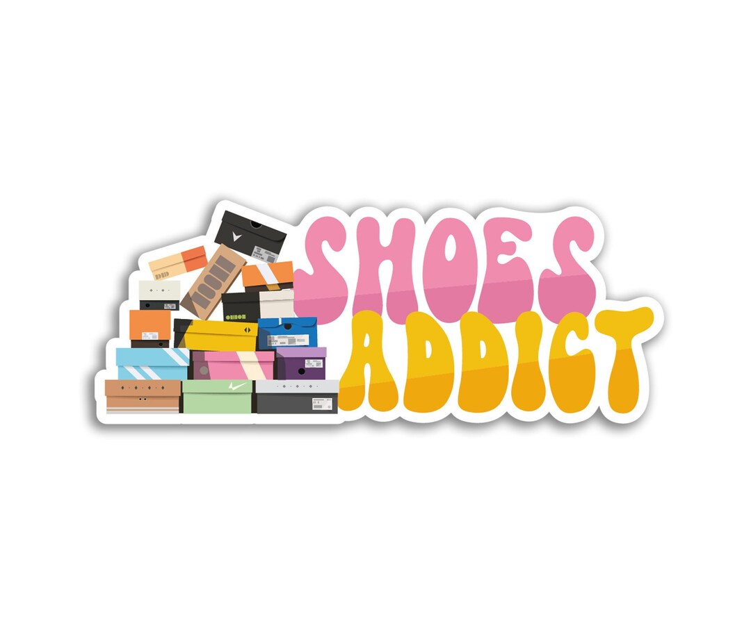 2 X 10cm Shoes Addict Stickers Shopping Collection Boys Girls Addicted ...