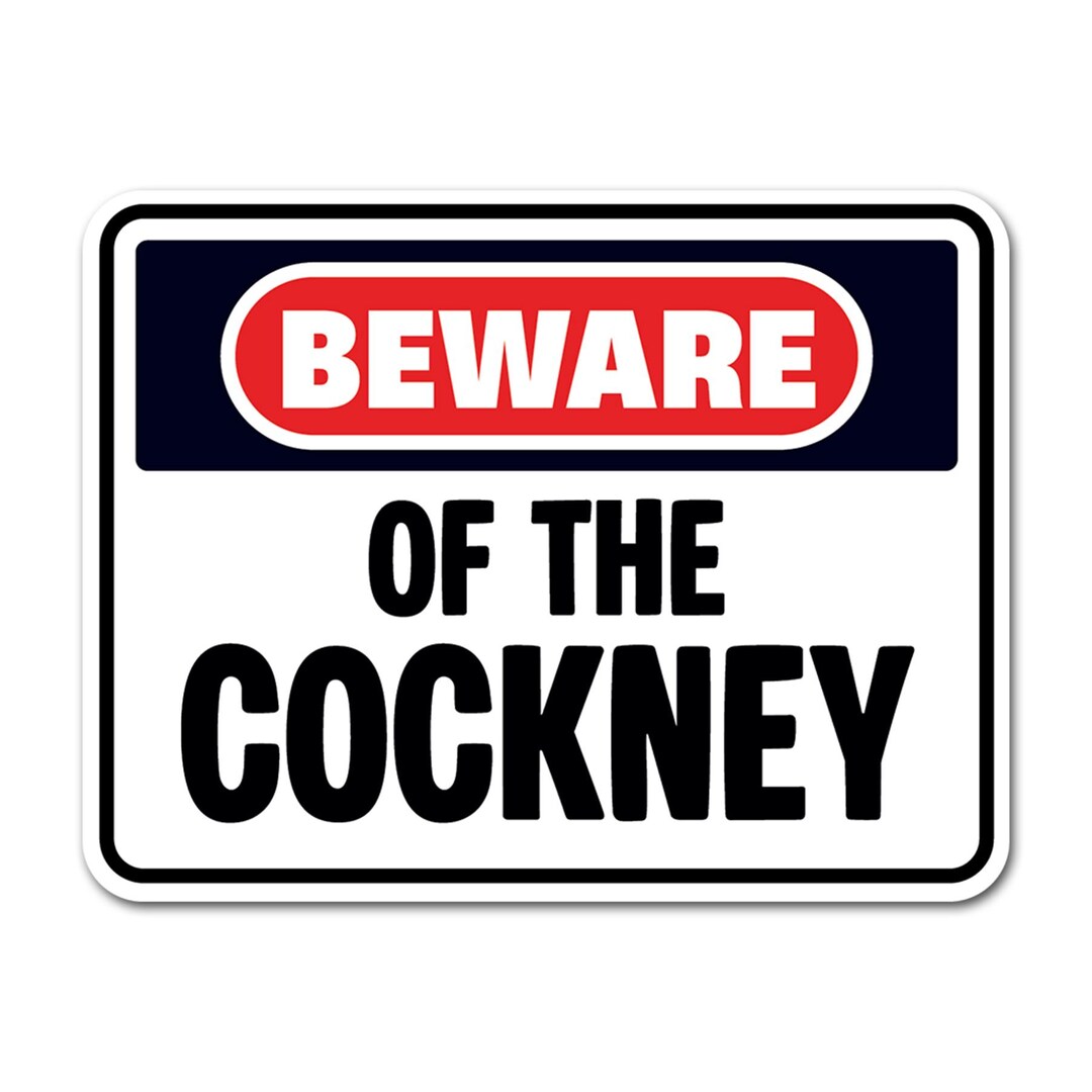 2 X 10cm Beware of the Cockney Vinyl Stickers - London Funny Joke ...