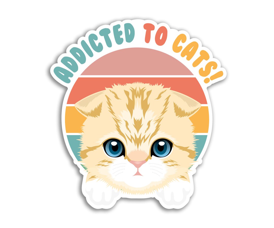2 X 10cm Addicted to Cats Stickers Cat Kitten Pet Paw Animals Men Women ...