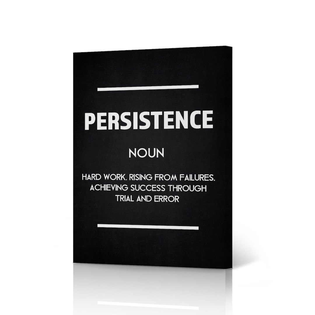 Persistence Definition Black and White Lettering Canvas Wall Art Print ...
