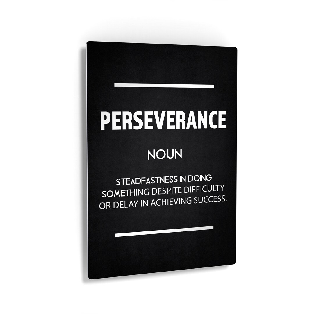 Perseverance Definition Black and White Lettering Metal Print ...