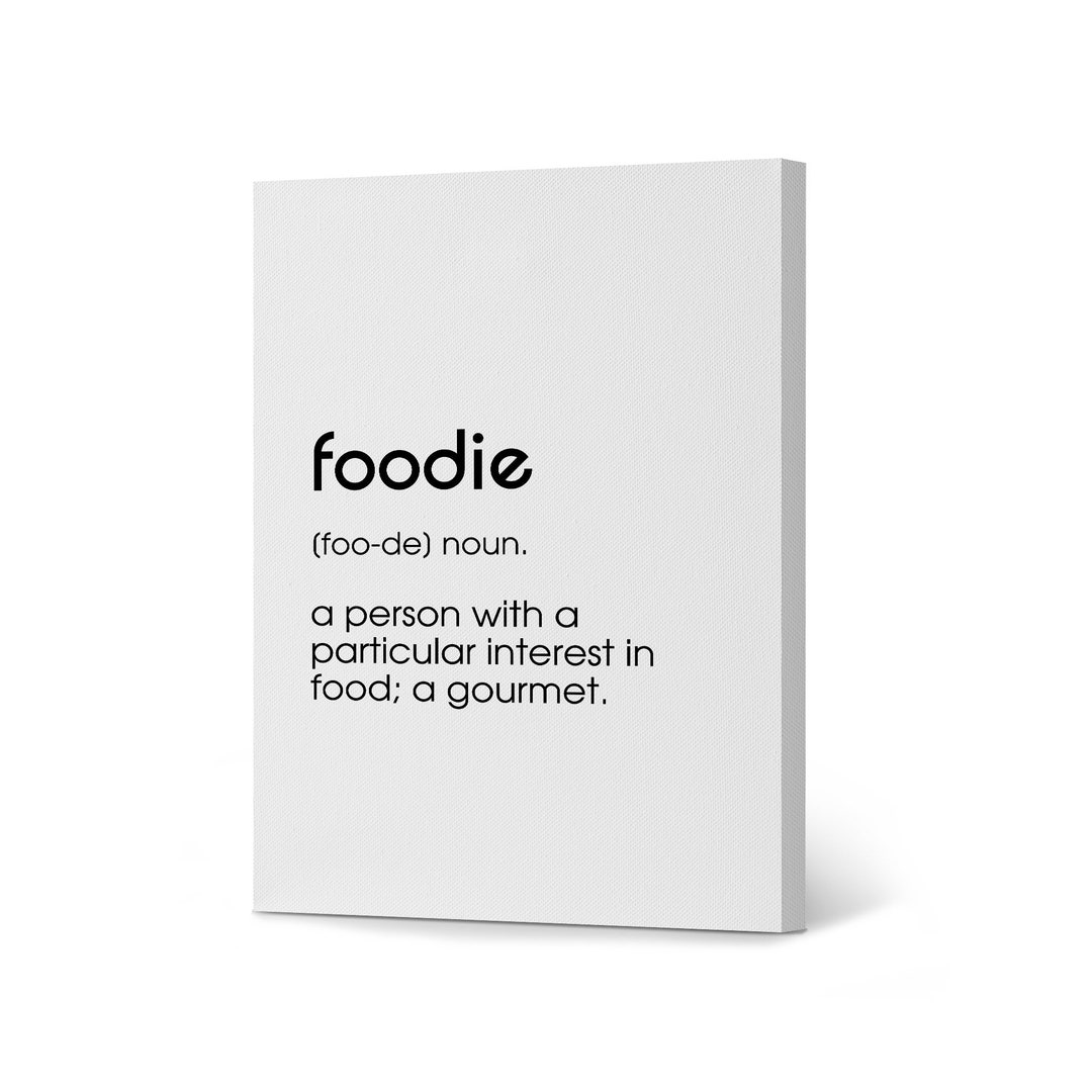 Foodie Noun Dictionary Definition Quote Rustic Kitchen Wall Decor ...