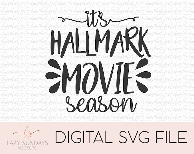 Hallmark SVG Hallmark Movie SVG It's Hallmark Movie Season Christmas ...