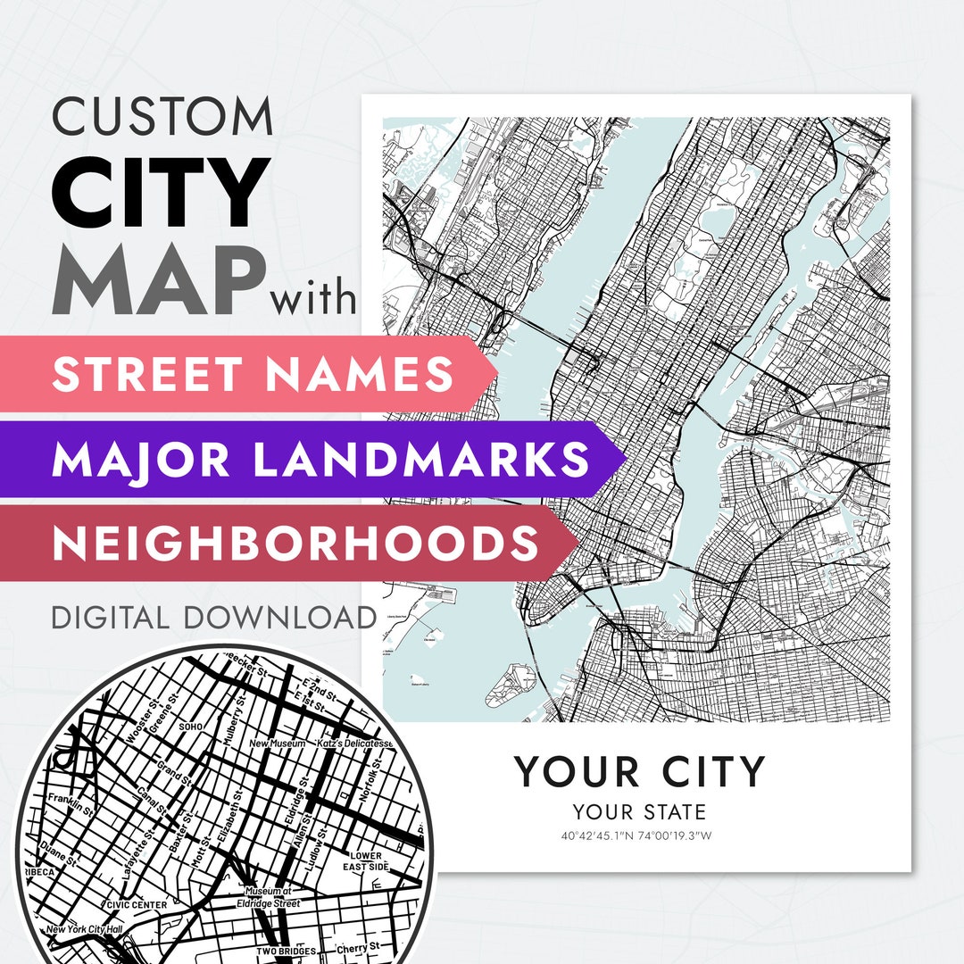 Custom Map of Your City, City Map Poster With Street Names Landmarks ...