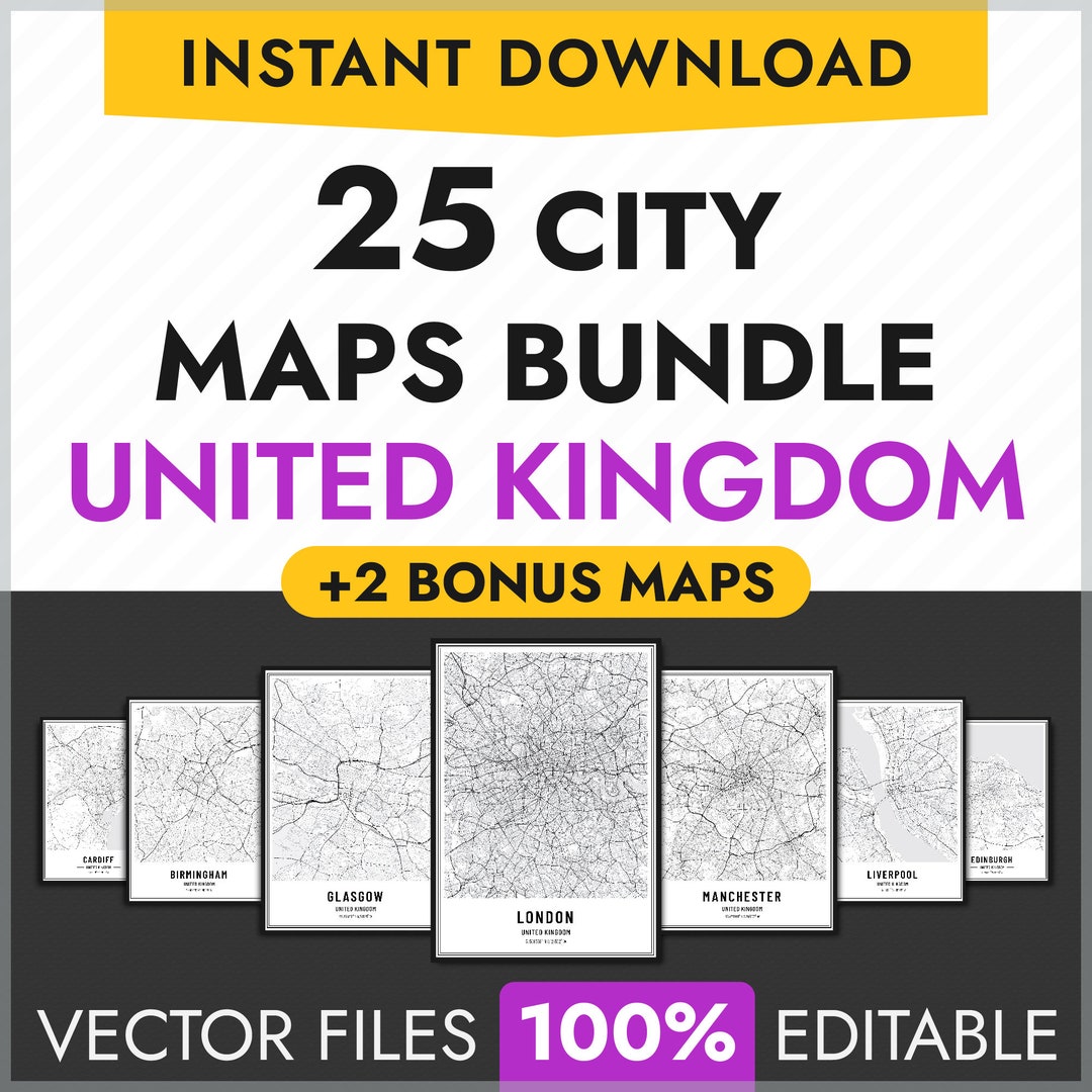 25 UK City Maps Bundle, Editable Vector City Maps, Custom Printable Map ...