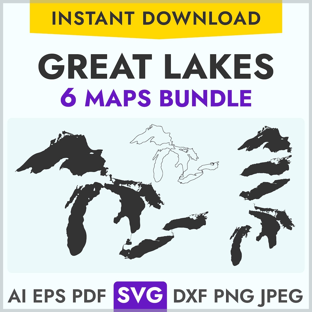 Great Lakes SVG Maps, 6 Maps Bundle Silhouette Shapes, Great Lakes ...