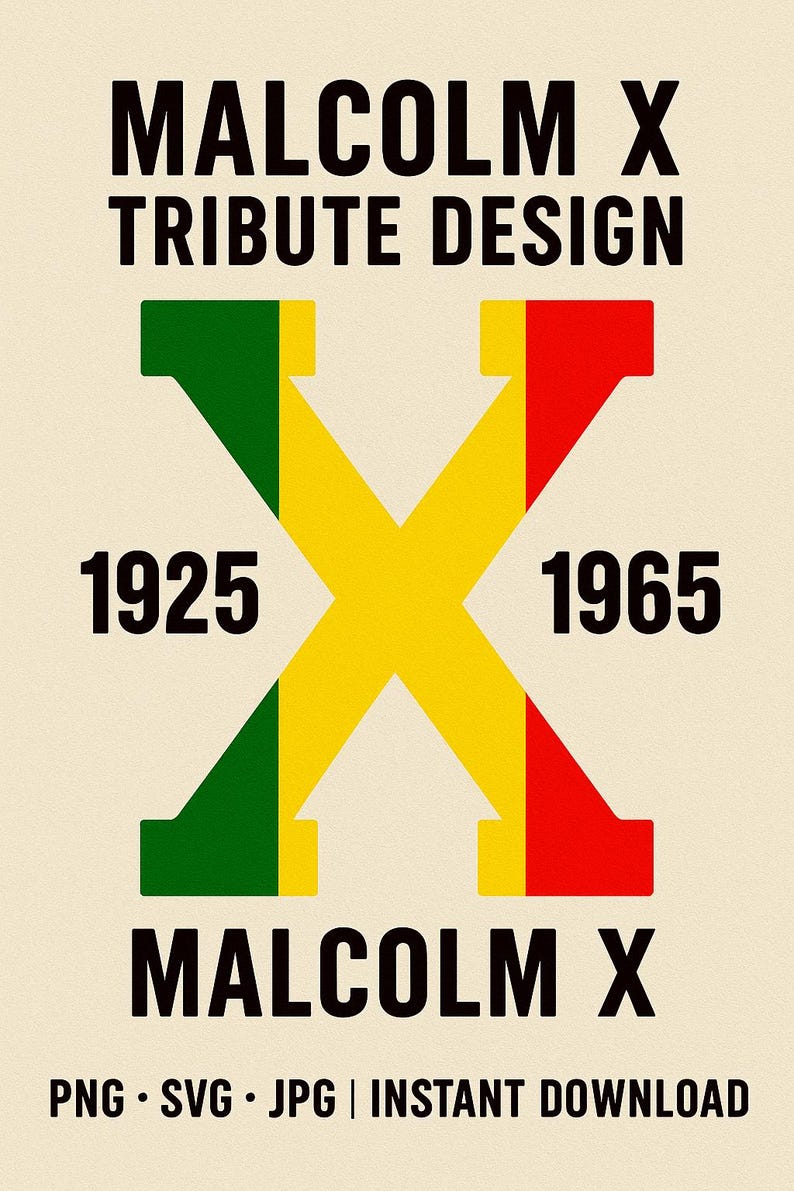 Malcolm X Tribute Design | Pan-african X | PNG · SVG · JPG | Instant ...