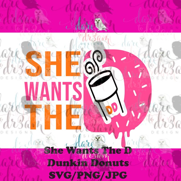 She Wants the D Svg - Etsy