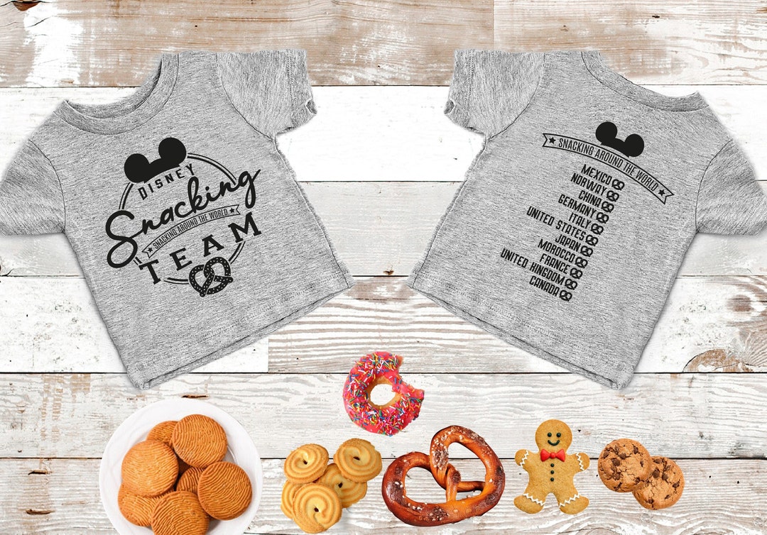 Snacking Around the World Shirt, Disney Snacking Team Shirt, Snacking ...