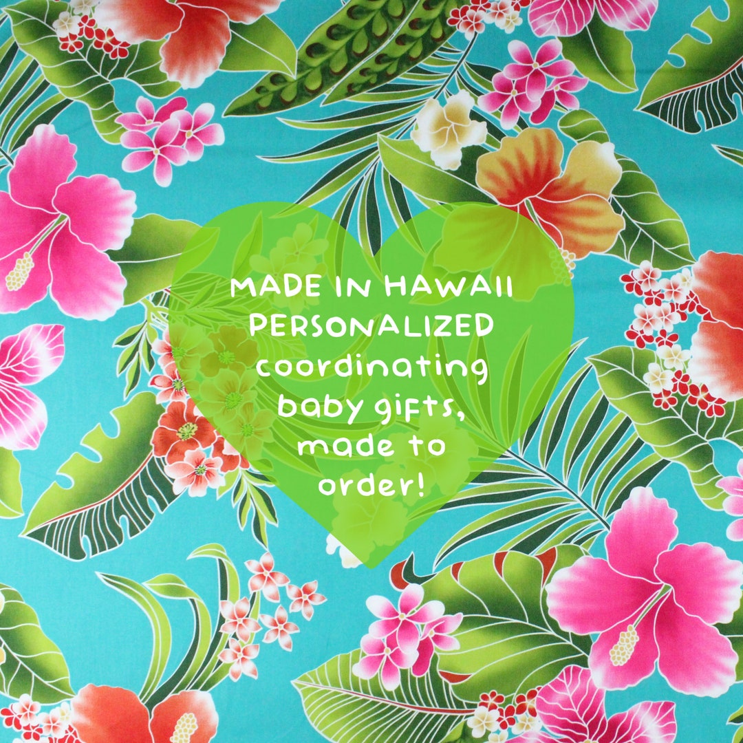 Personalized Made to Order Coordinating Hawaiian Baby Gifts Baby ...