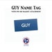 Free GUY Name Tag Non Playable Character Movie Cosplay Name Badge ...