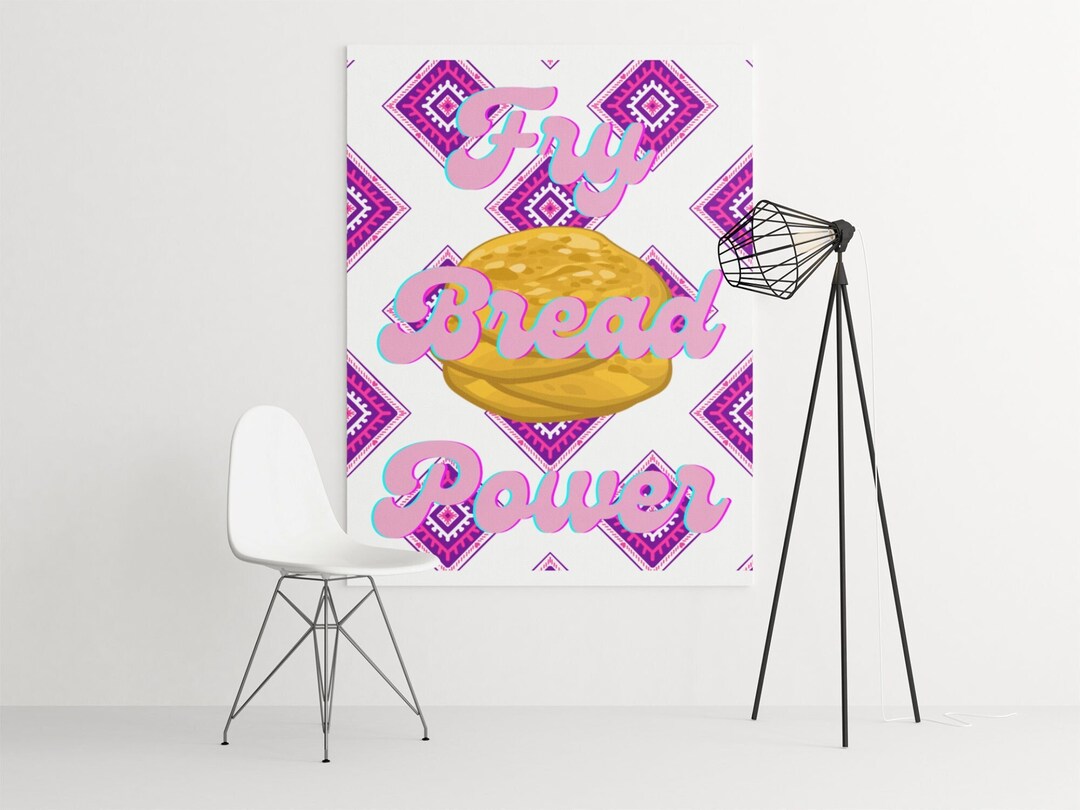 Digital Print Fry Bread Power, Native American Poster Art, Frybread ...
