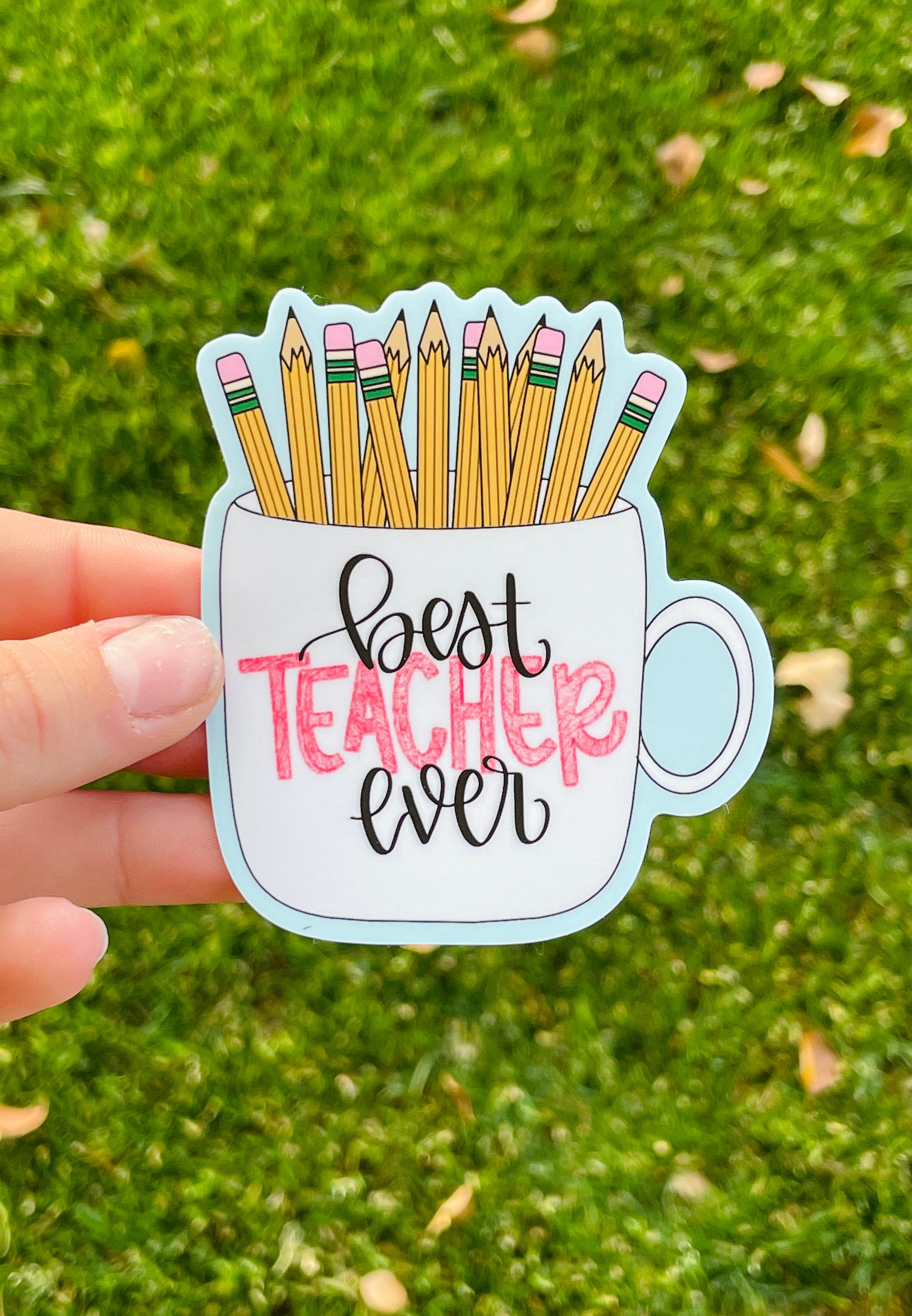 Best Teacher Ever Sticker | Teacher Appreciation | Water Bottle Sticker ...