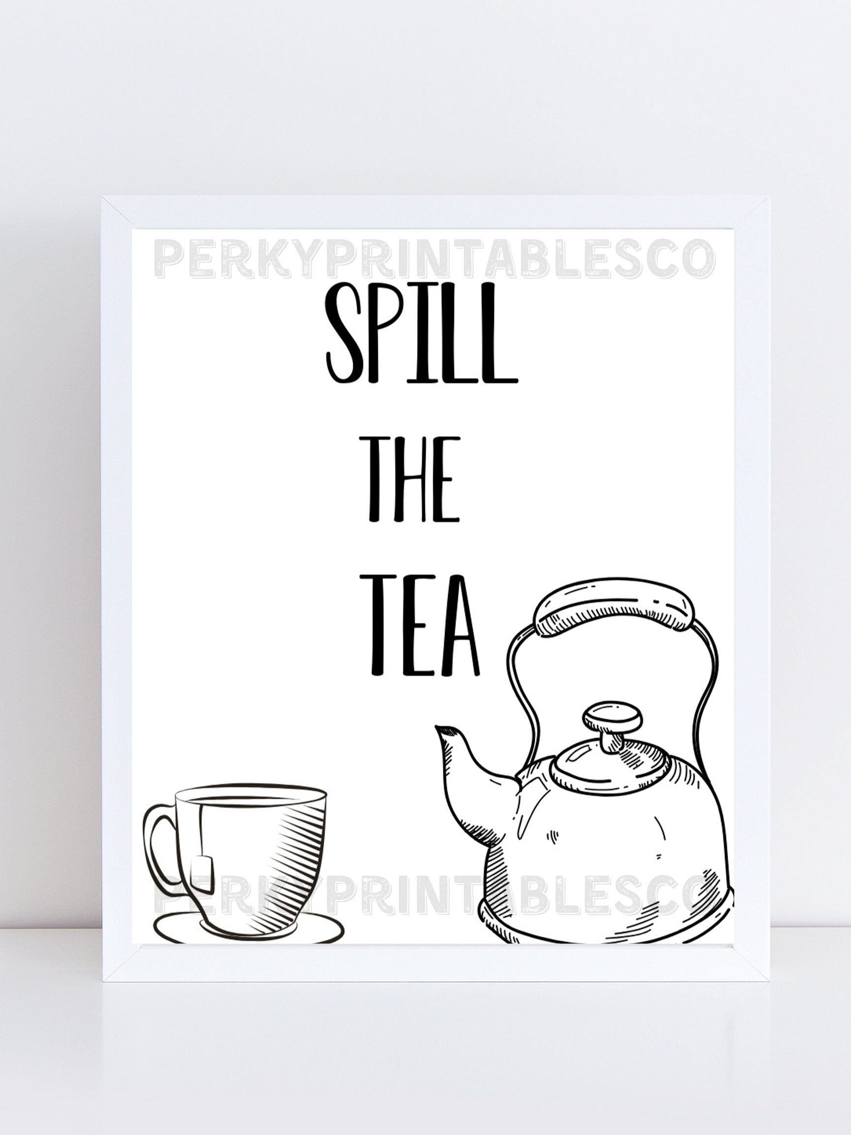 Printable Tea Spill Sign - Etsy