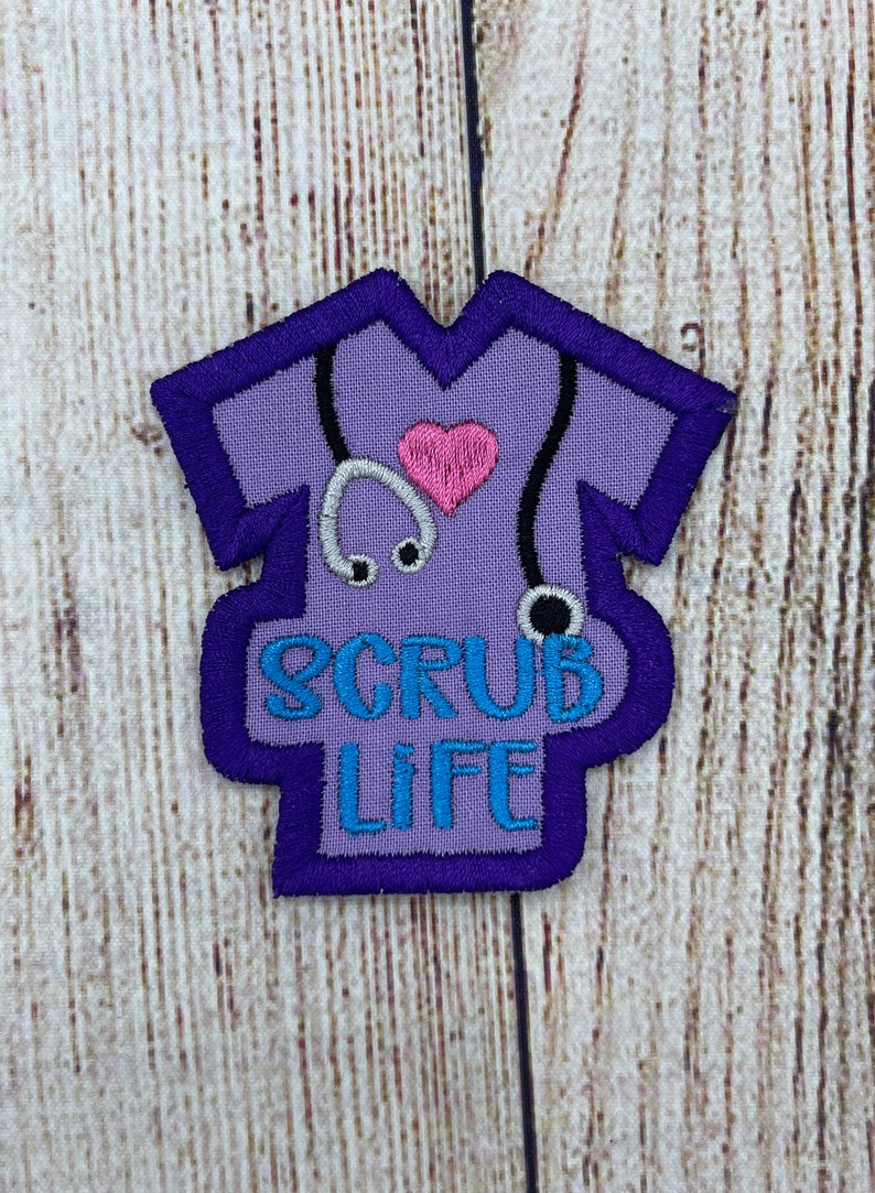 Scrub Life Patch, Embroidered Medical Staff Applique - Etsy