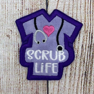 Scrub Life Patch, Embroidered Medical Staff Applique - Etsy