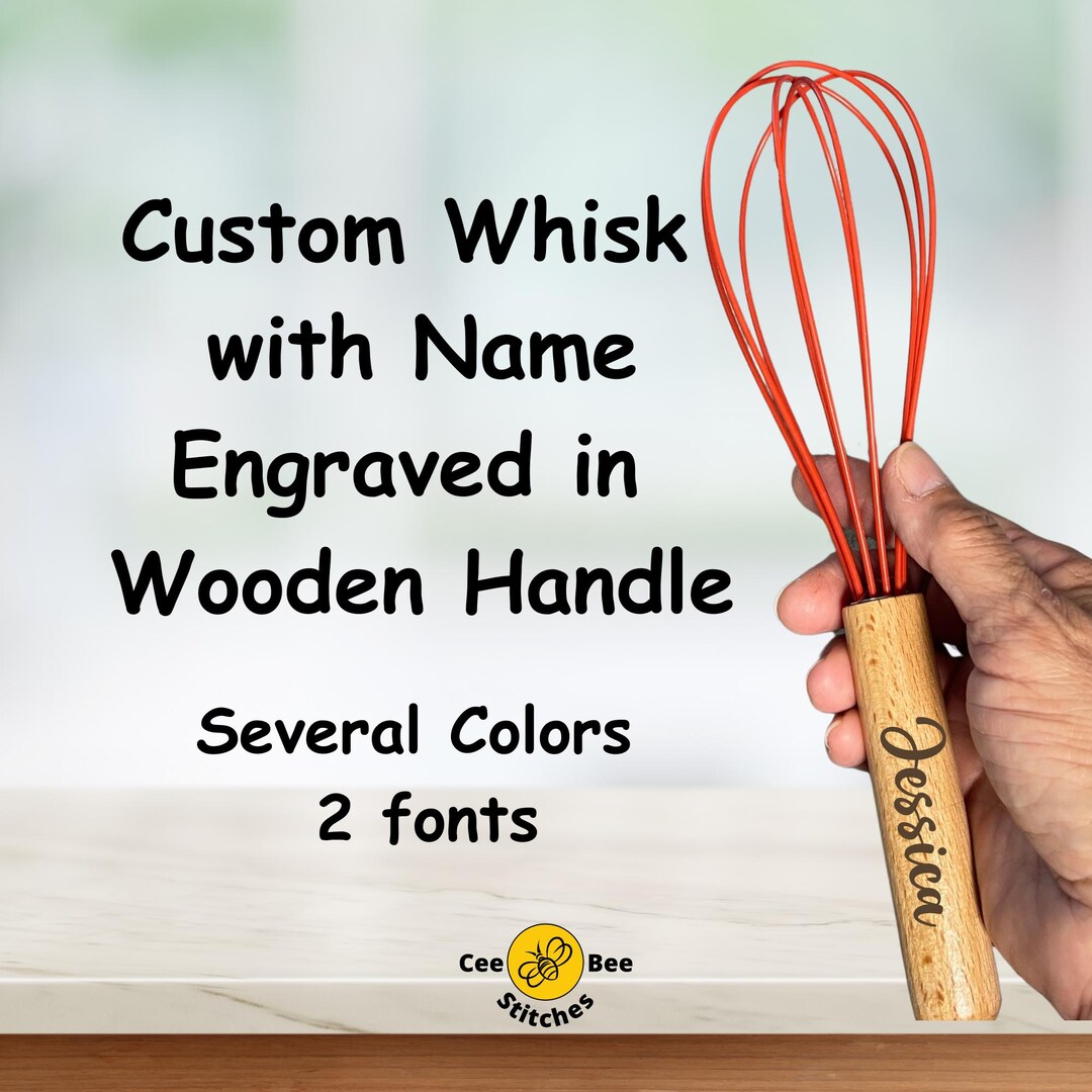 One Custom Silicone Whisk With Engraved Wooden Handle, Personalized ...