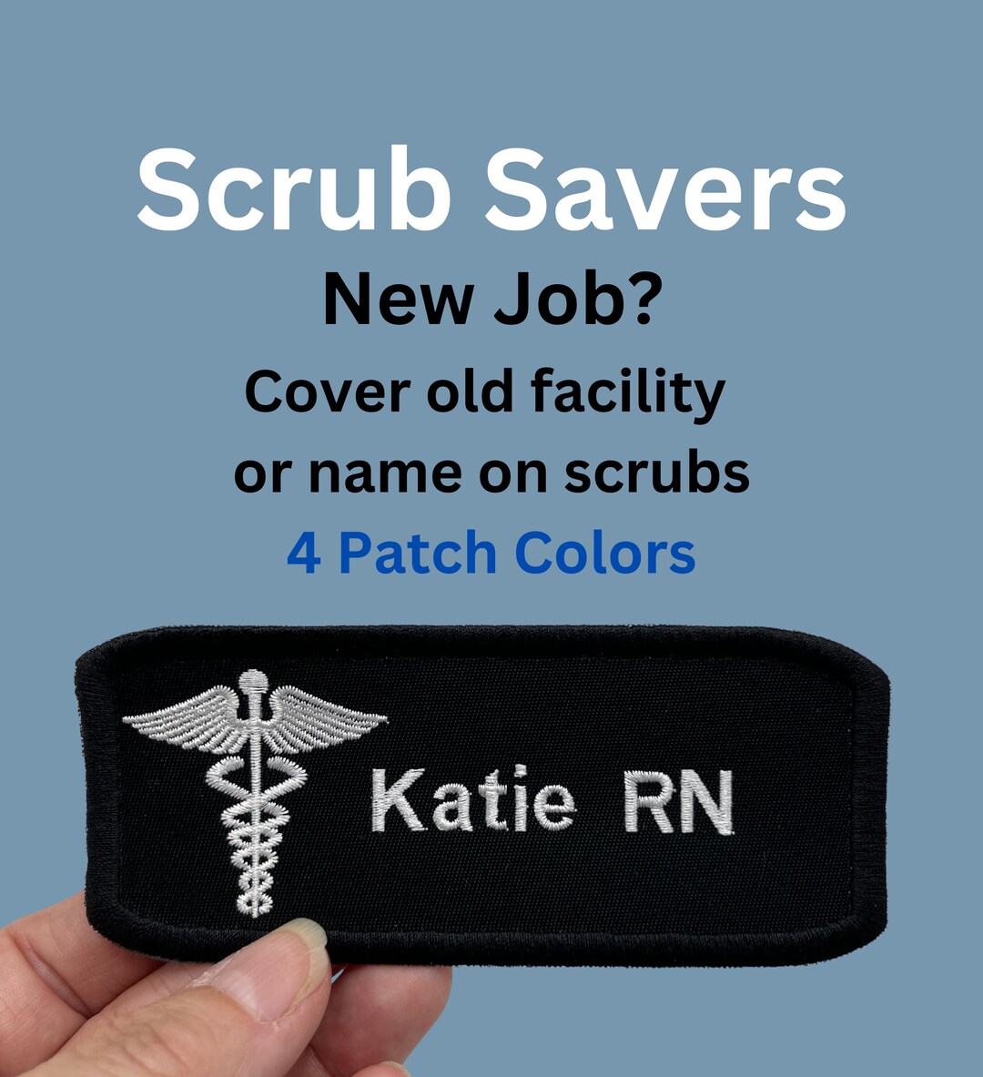 Scrub Savers, Embroidered Patch for Medical Staff, Scrub Patch to Cover ...