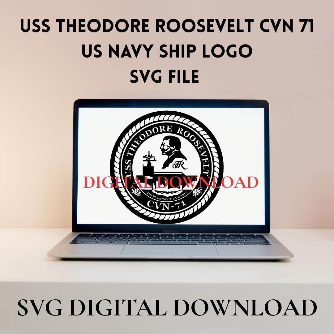 USS Theodore Roosevelt CVN 71 Logo - U.S. Navy Ship Logo - SVG File ...