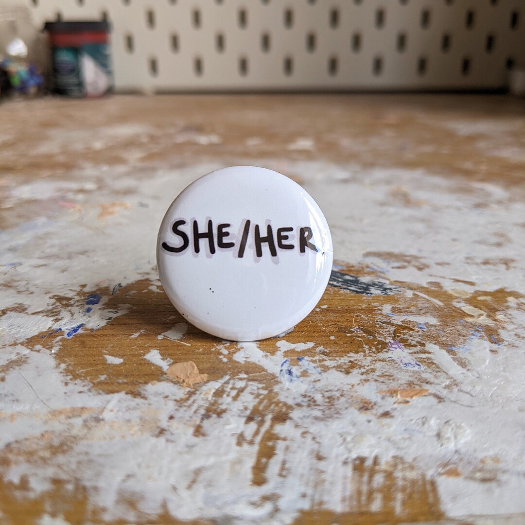 She/ Her. Pronoun Corrector. LGBT Button Badges - Etsy