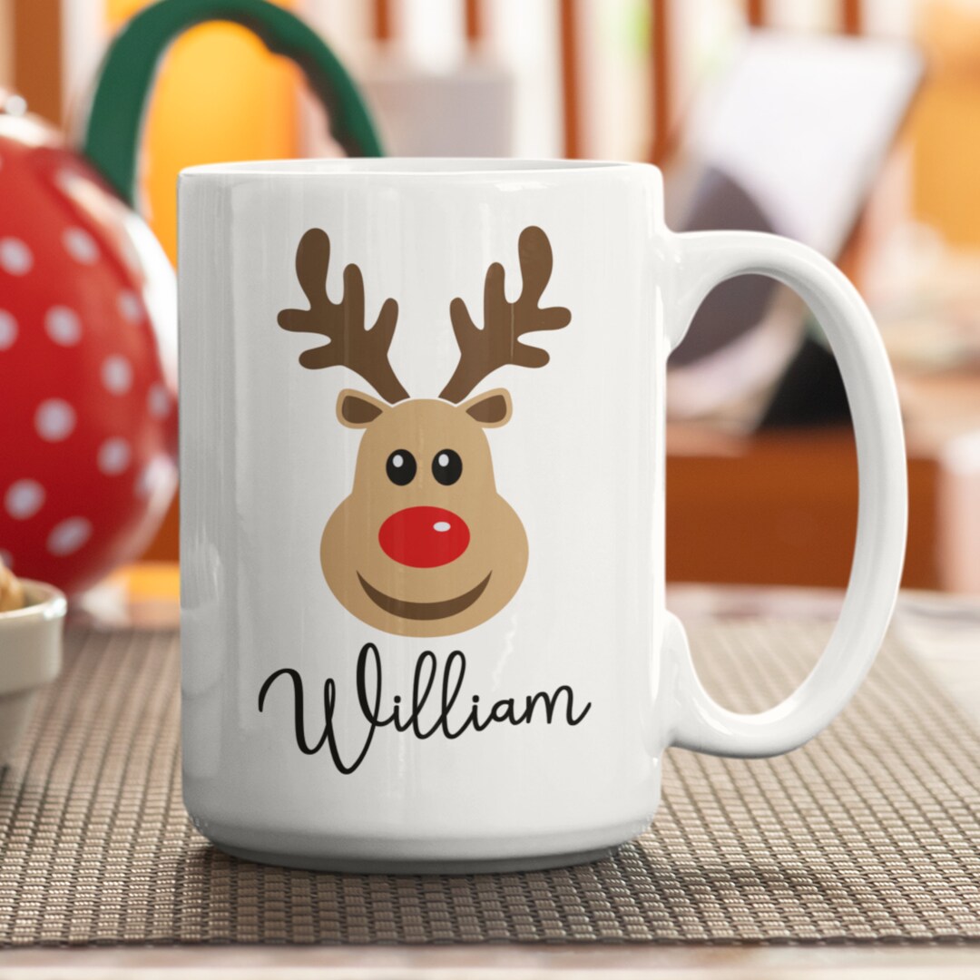 Rudolph Christmas Mug, Custom Name Christmas Gift, Reindeer Christmas ...