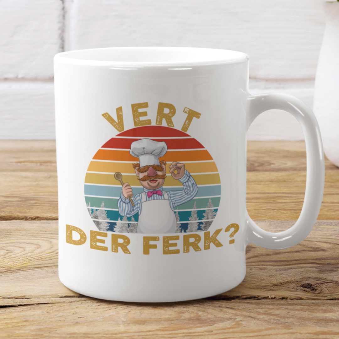 Swedish Chef Vert Der Ferk Mug, the Muppet Show Cooking Gifts, Vert Der ...