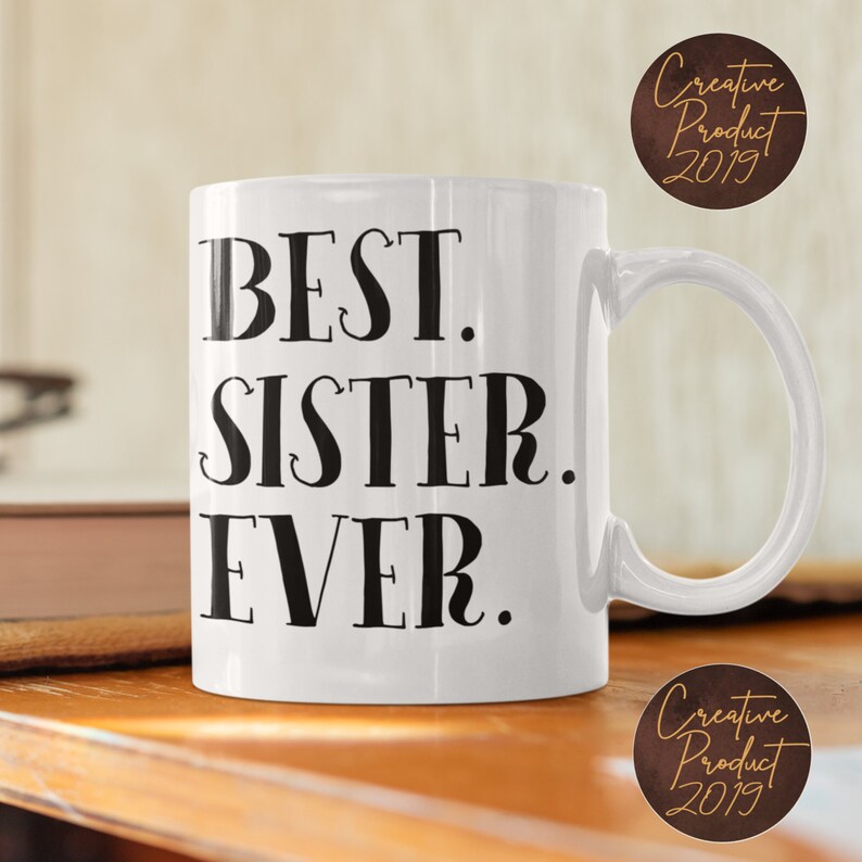 Personalized Name Best Sister Ever Big Sister Gift Custom Coffee Mug ...