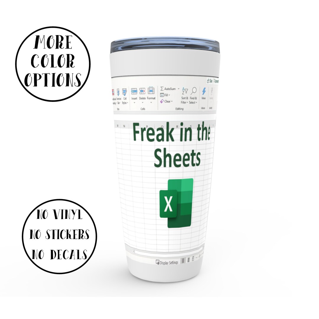 Freak in the Spreadsheets Excel Coffee Tumbler Cups, Office Accountant ...