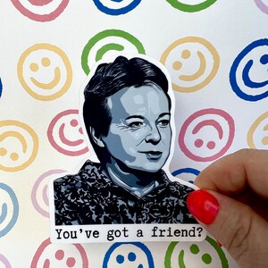 Julian Clary, Taskmaster, You Have a Friend Vinyl Stickers and Magnets ...