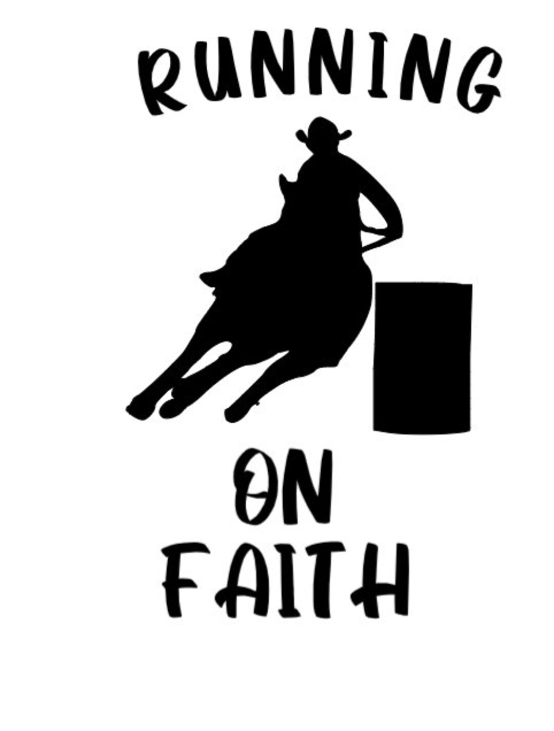 Running on Faith Barrel Racer - Etsy