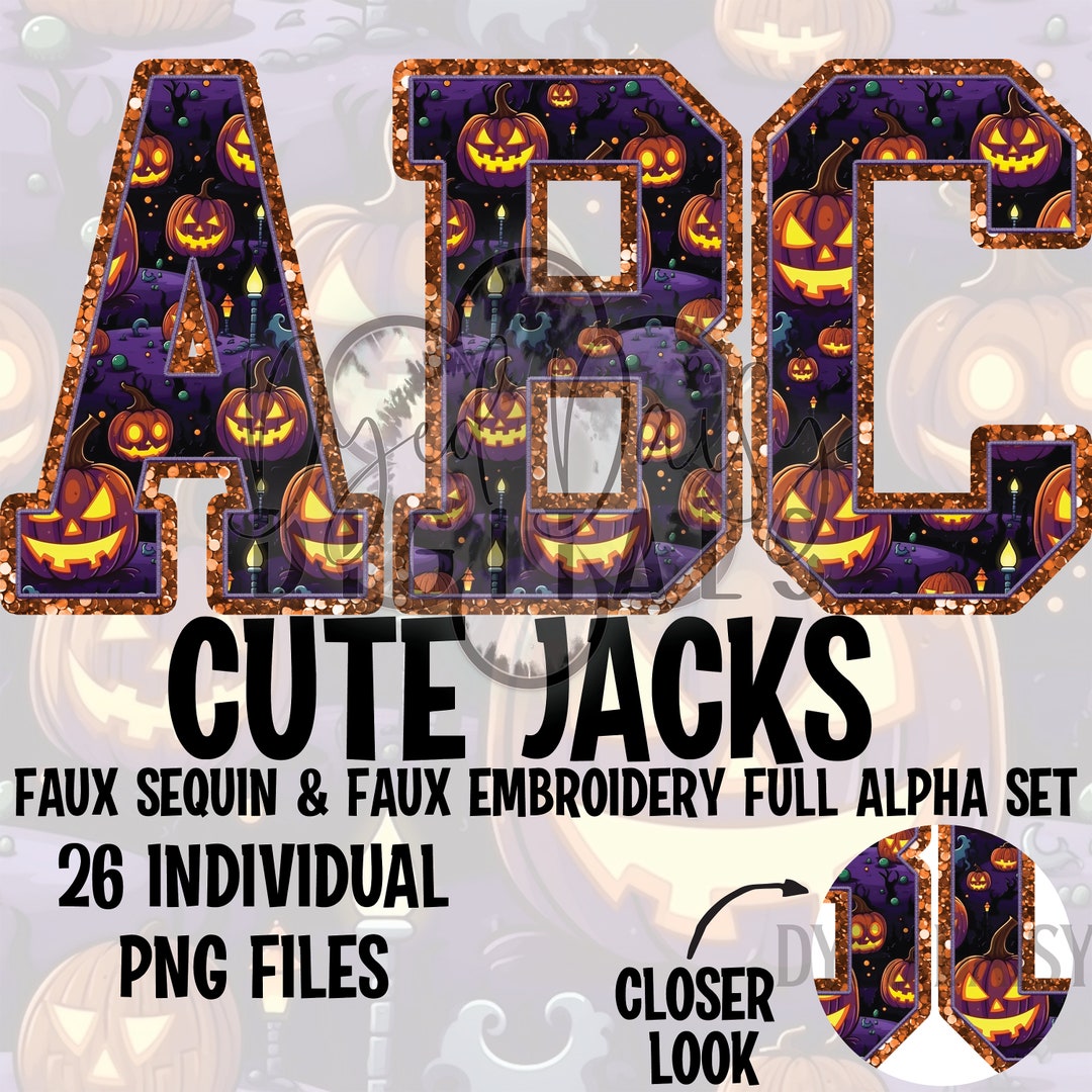 Cute Jacks Faux Sequin & Faux Embroidery Alpha Set Digital Design ...