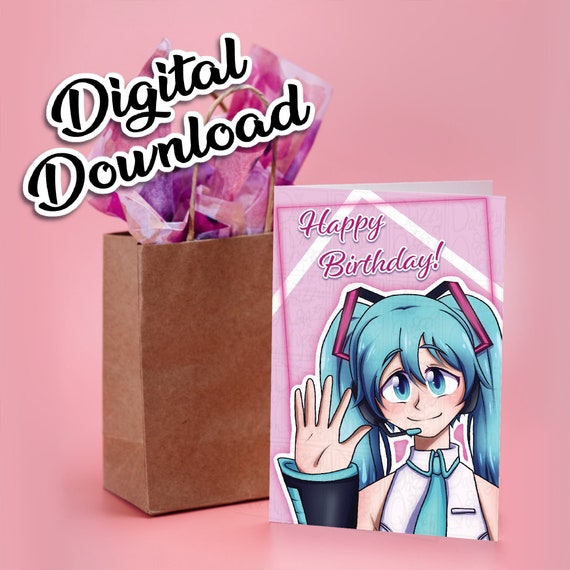 Printable Hatsune Miku CUTE Anime Birthday Card DIGITAL | Etsy