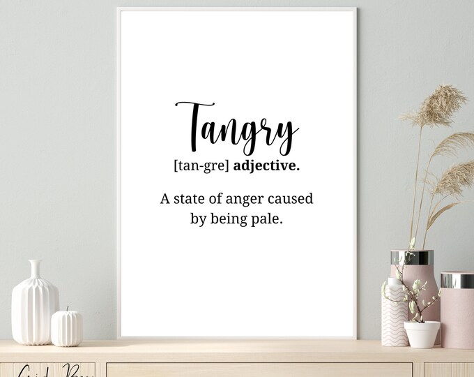 Tangry Definition Print, Tanning Salon Decor, Printable Wall Art - Etsy