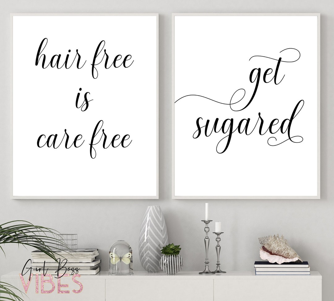 Sugaring Wax, Sugaring Quotes, Waxing Room Decor, Esthetican Wall Art ...