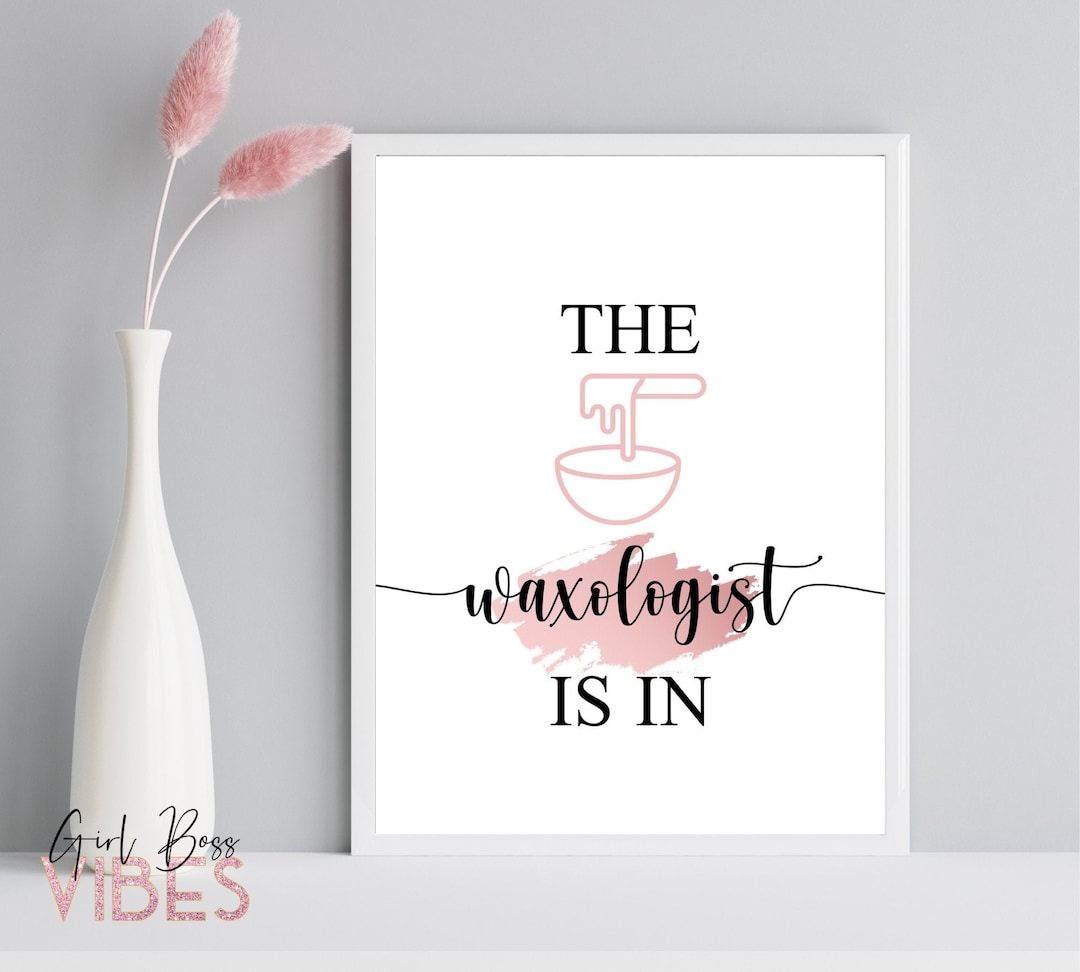Pink Waxing Quotes, Printable Wall Art, Esthetician Sign, Skincare Wall ...