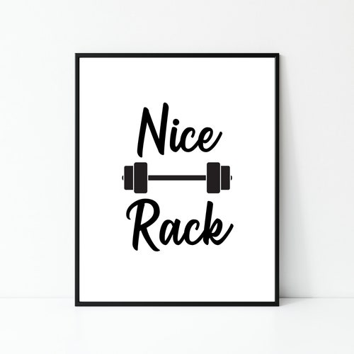 Nice Rack Funny Gym Print Exercise Workout Motivational - Etsy