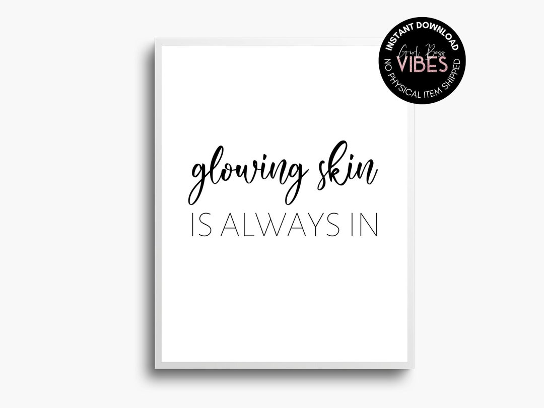 Glowing Skin is Always in Printable Wall Decor - Tanning Salon Decor ...