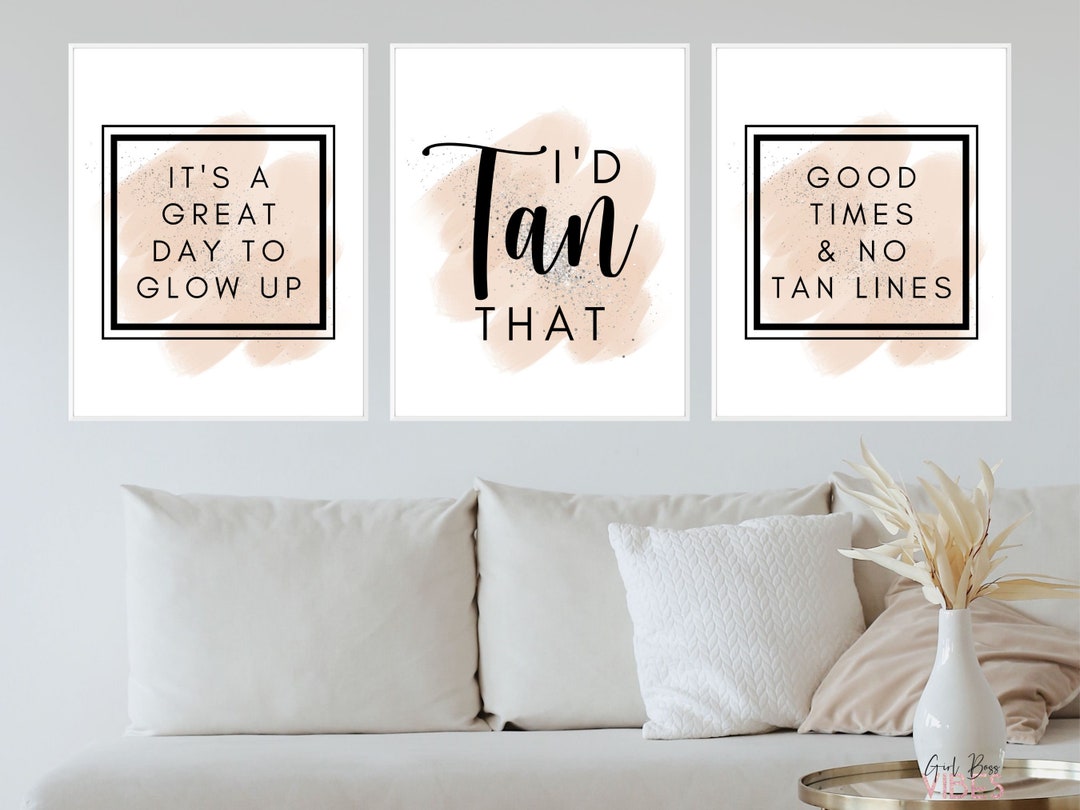 Tanning Salon Decor, Tan Quotes, 3pc Printable Wall Art, Download - Etsy