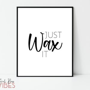 Waxing Room Decor, Printable Wall Art, Waxing Décor, Spa Quote, Waxing ...