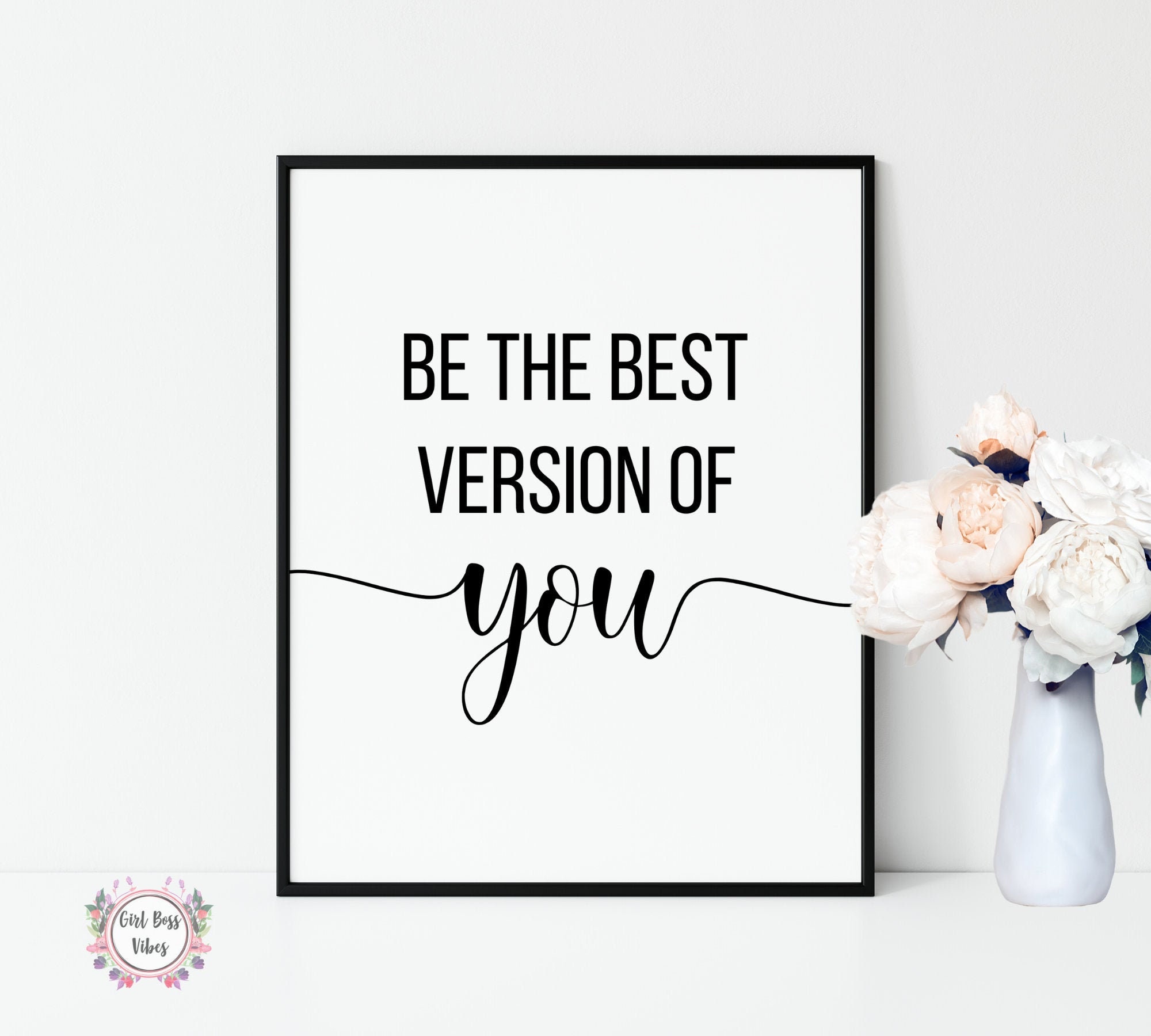 Be The Best Version Of You Printable Wall Art Motivational | Etsy