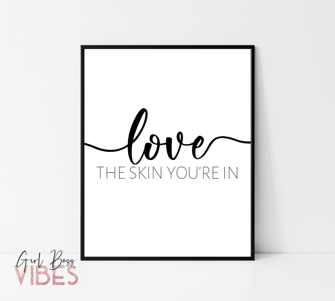 Love the Skin You're in Salon Printable, Skincare Print, Esthetician ...