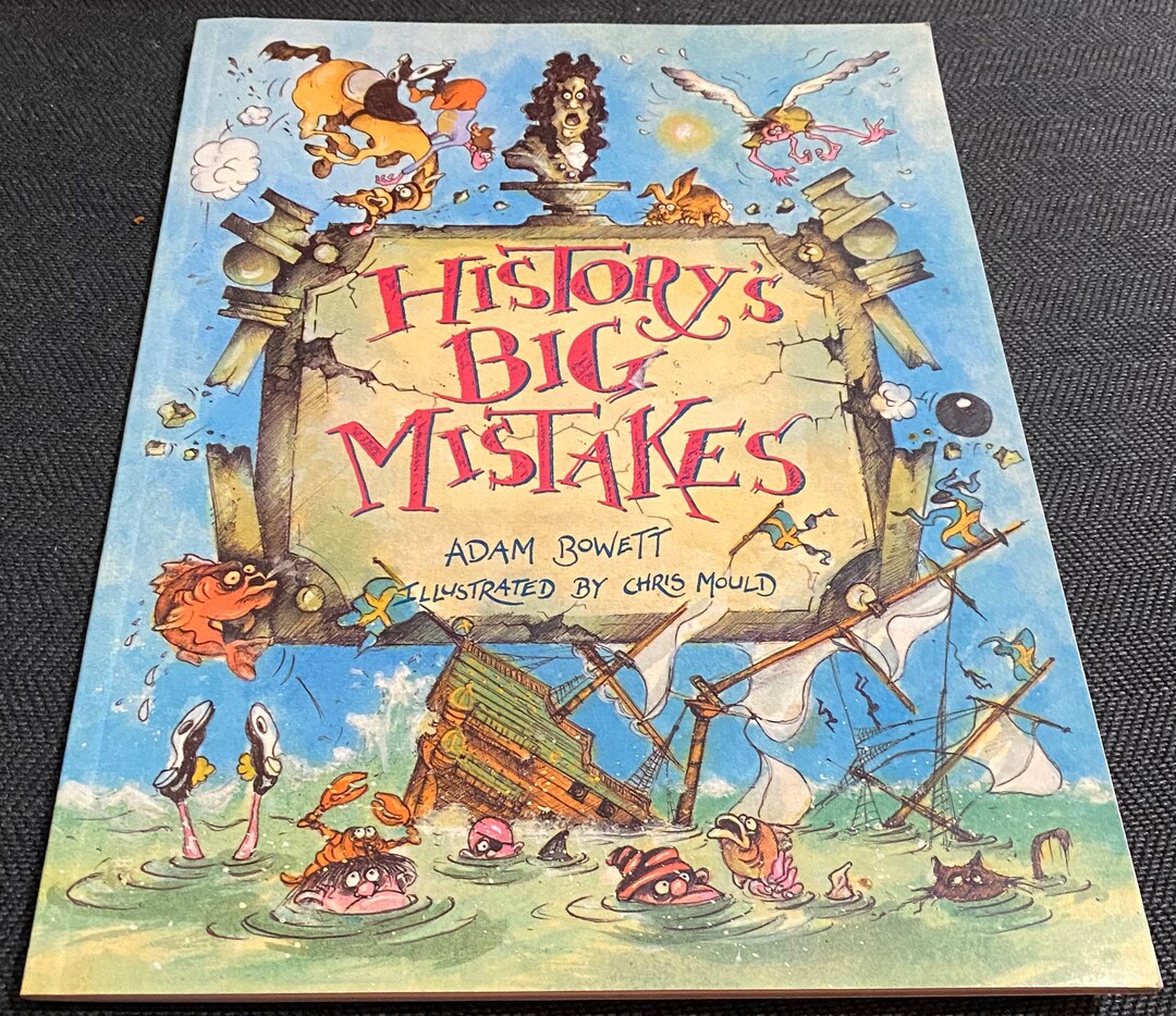 History’s Big Mistakes Book by Adam Bowett - Etsy