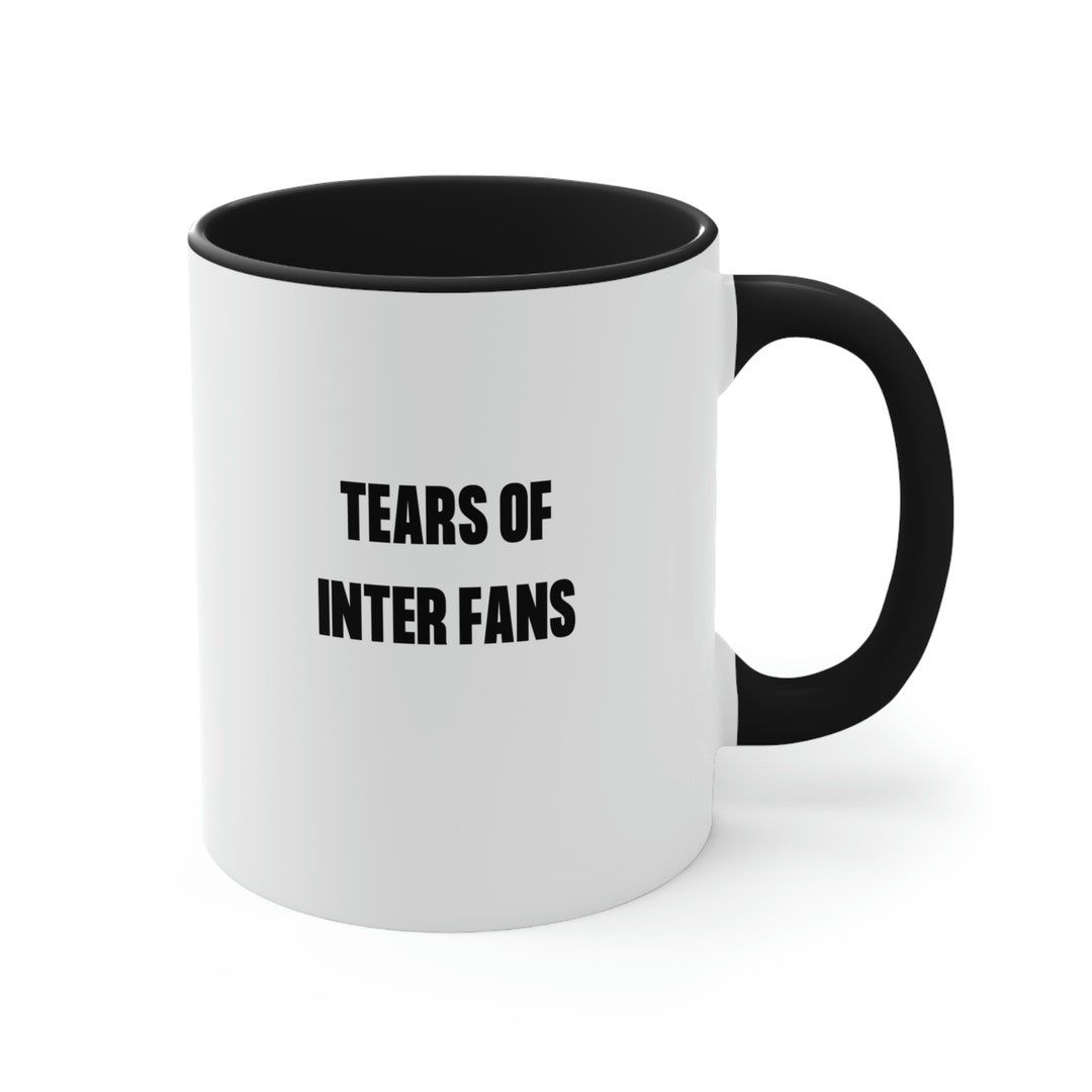 Tears of Inter Fans, Funny Soccer Mug, Soccer Mug, Soccer Gift, Funny ...