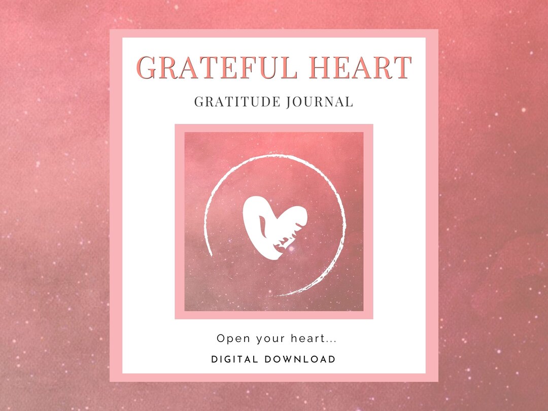 Grateful Heart - Gratitude Workbook & Journal (DIGITAL/PRINTABLE FILE ...
