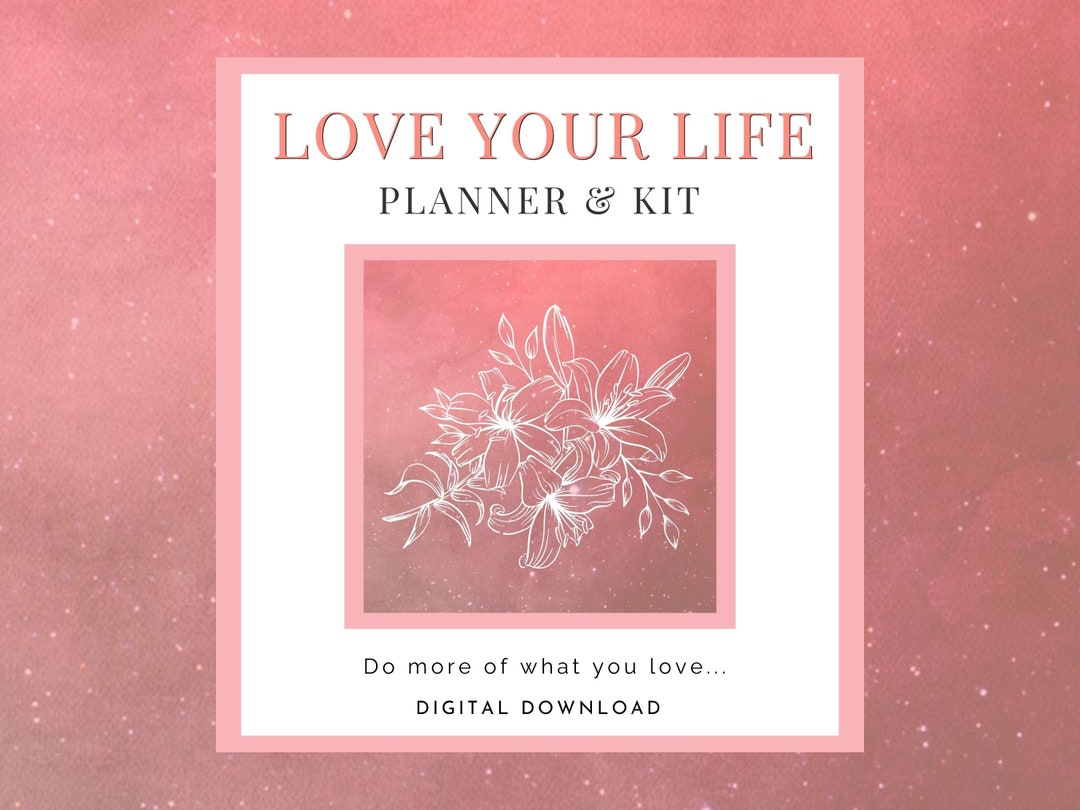 Love Your Life - Planner & Planner Kit - 2024 Planner, Stickers ...
