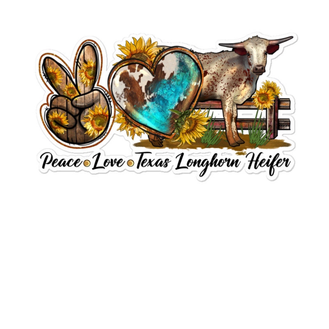 Peace Love Longhorn Heifer Sticker - Etsy