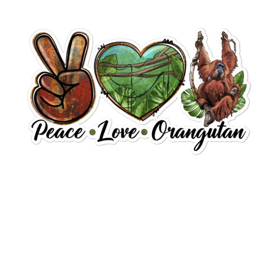 Peace Love Orangutan Sticker - Etsy