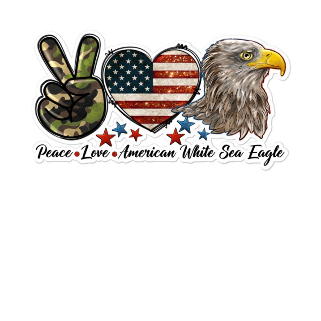 Peace Love American White Sea Eagle Sticker - Etsy