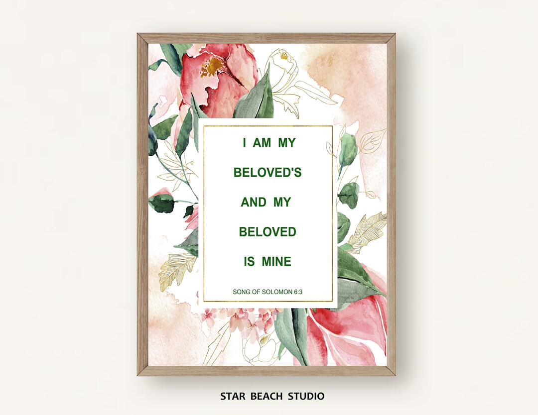 Bible Verse Love Print, I Am My Beloveds and My Beloved is Mine ...